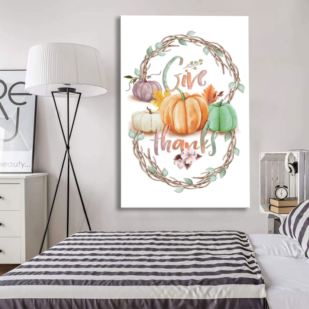 Give Thanks Wall Art Canvas, Fall Pumpkins, Christian Thanksgiving Wall ...