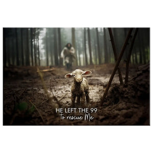 He Left the 99 to Rescue Me Wall Art Canvas, Jesus Art, Lost Sheep ...