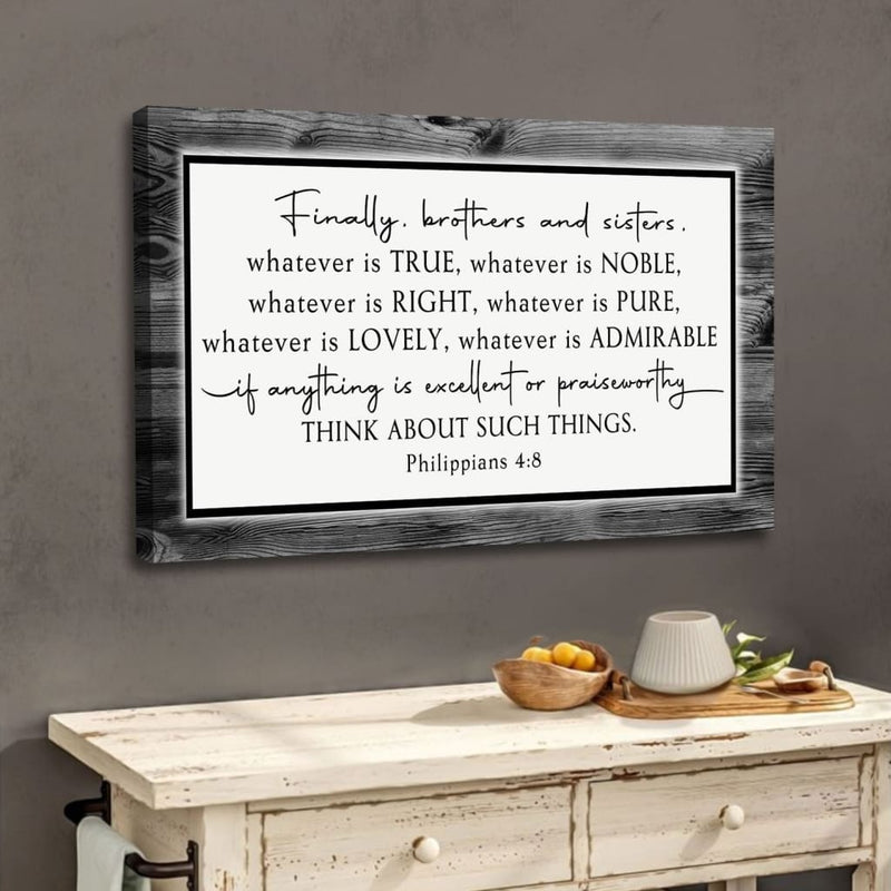 Whatever Is True Whatever Is Noble Philippians 4:8 Wall Art Canvas ...