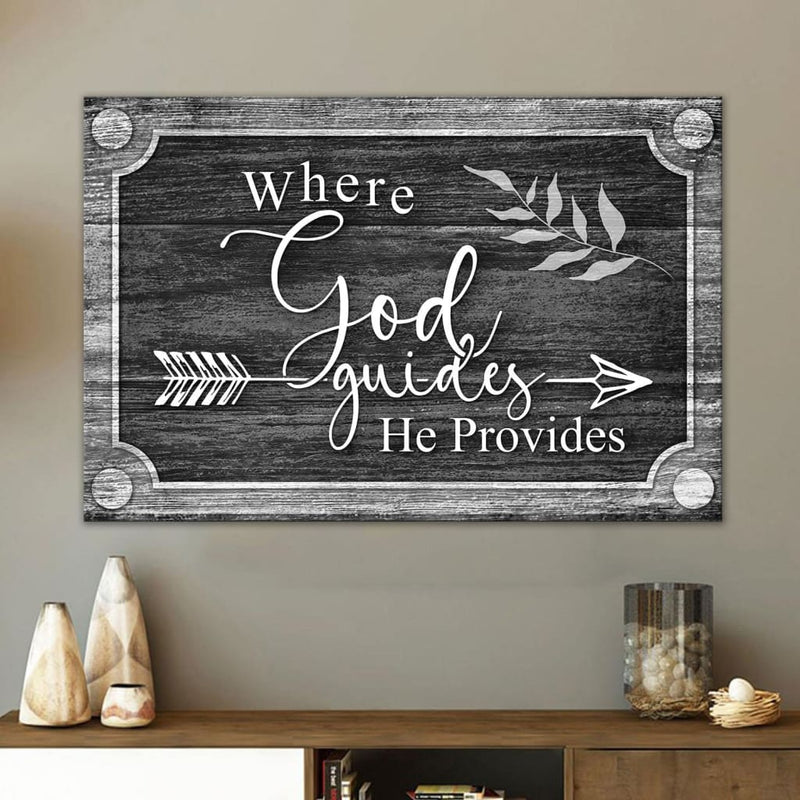 Where God Guides He Provides Sign Wall Art Canvas, Bible Verse Wall Art ...